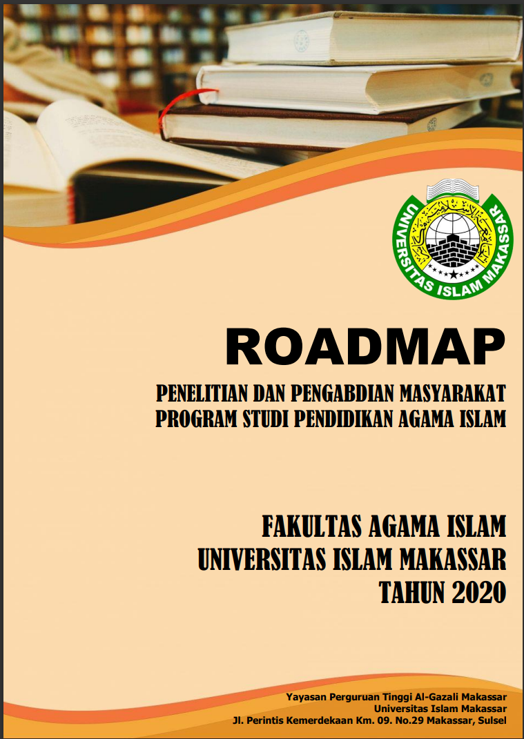 Roadmap Penelitian PKM PAI - UNIVERSITAS ISLAM MAKASSAR (UIM)